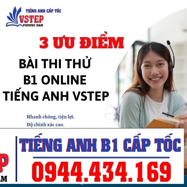 3 Ưu điểm bài thi thử B1 Online Tiếng Anh VSTEP